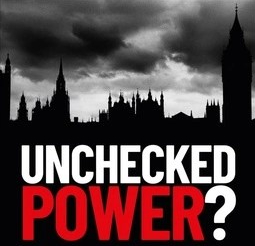 Unchecked power? How recent constitutional reforms are threatening UK ...